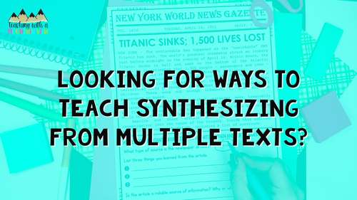 Nonfiction Synthesizing And Combining Multiple Sources TPT