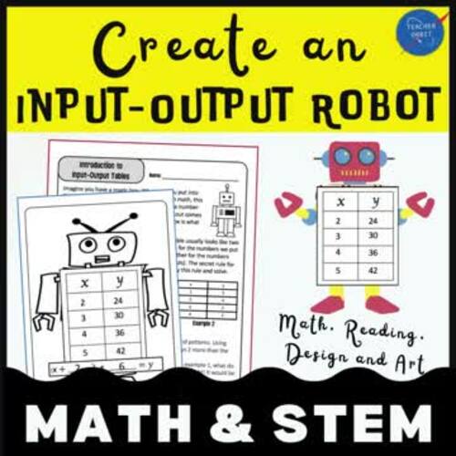 Create A Robot Input Output Table STEM Math Problem Solving Project