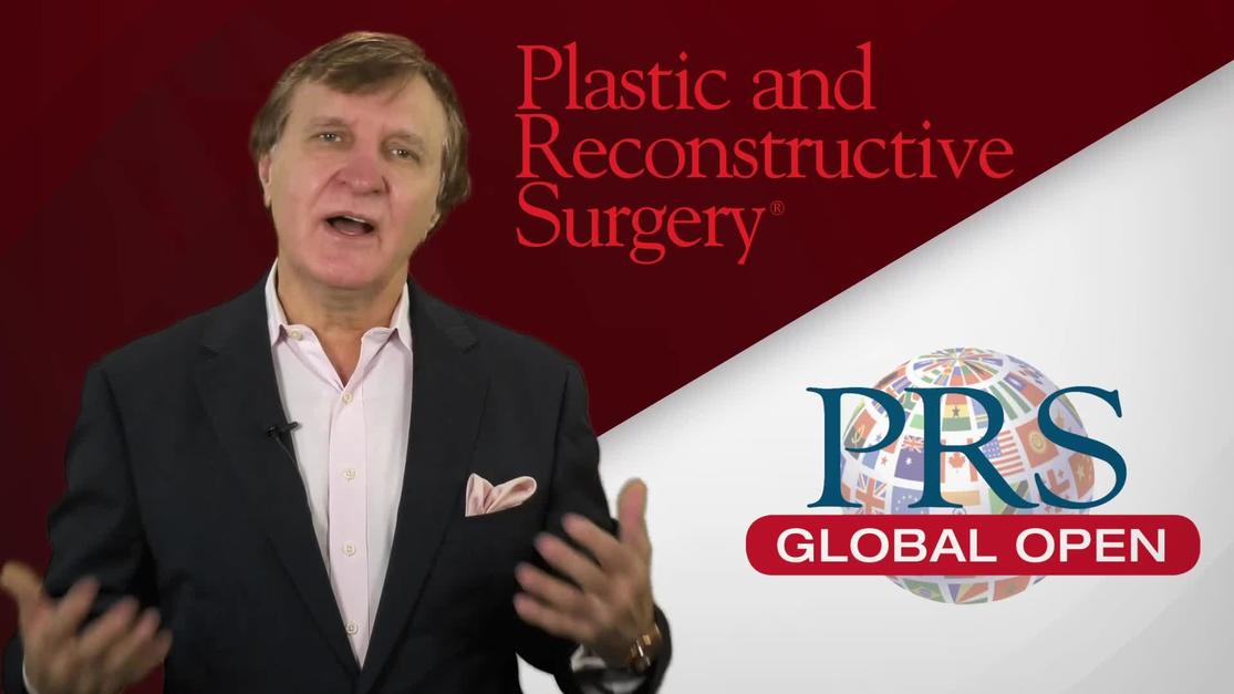 Plastic and Reconstructive Surgery – Global Open