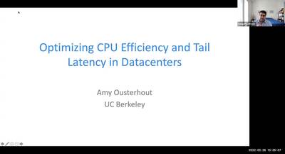 Special Seminar: Amy Ousterhout, "Optimizing CPU Efficiency and Tail Latency in Datacenters ...