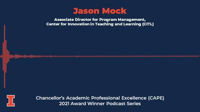 Jason Mock - Chancellor's Academic Professional Excellence (CAPE) Award ...