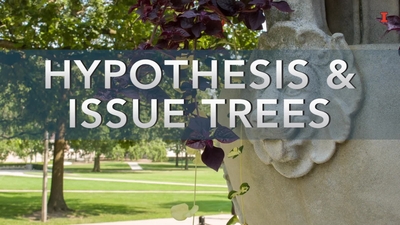Hypothesis and Issue Trees - Illinois Media Space