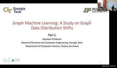 Colloquium - Pan Li, "Challenges and Opportunities in Graph Machine Learning: A Study on Graph ...
