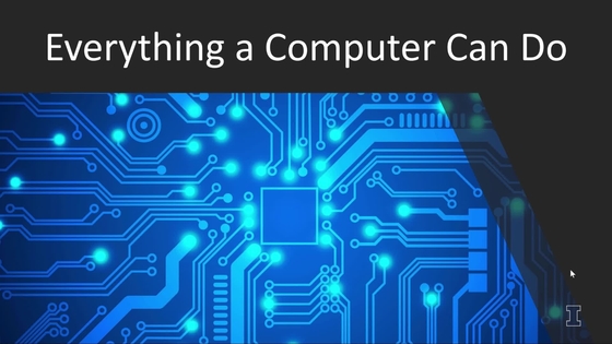 Everything a computer can do - Illinois Media Space