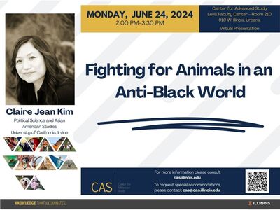 Claire Jean Kim, Fighting for Animals in an Anti-Black World - Illinois ...