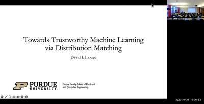 Colloquium - David Inouye, "Towards Trustworthy Machine Learning via Distribution Matching ...