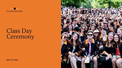 Class Day 2024 - Princeton University Media Central