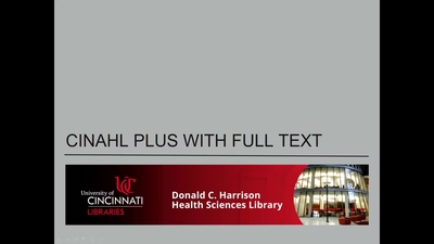 CINAHL Plus with Full Text Workshop - UC Libraries MediaSpace