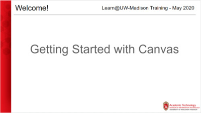 Getting Started with Canvas - UW-Madison Kaltura MediaSpace