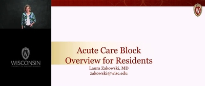 Zakowski - Acute Care Block Overview for Residents 2022 - UW-Madison ...