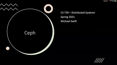 Lecture 21 - Ceph - UW-Madison Kaltura MediaSpace
