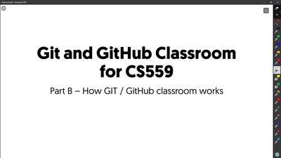 Git2021B - CS559 GitHub / GitHub Classroom Tutorial - Part B - UW-Madison Kaltura MediaSpace