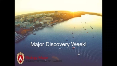 Biology Major Discovery Week - UW-Madison Kaltura MediaSpace