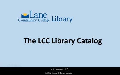 LCC Library Catalog - Lane Community College Media