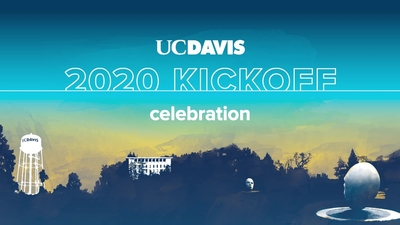 2020 Kickoff Celebration - Jan 27th 2020 - University of California, Davis