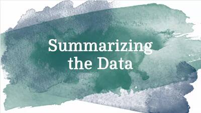 Stage 5 Data Demonstration Part 3: Summarizing Data - University of ...