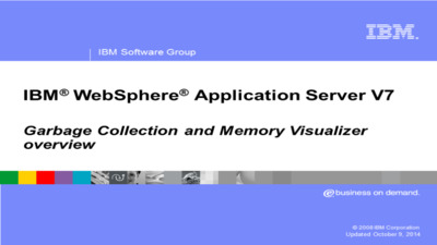 Garbage Collection and Memory Visualizer overview - IBM MediaCenter