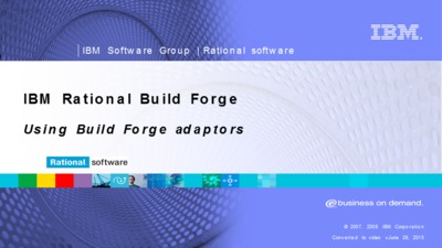 Using Build Forge adaptors - IBM MediaCenter