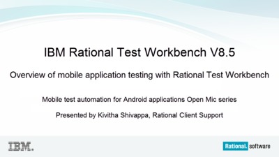 Overview of mobile application testing with Rational Test Workbench ...