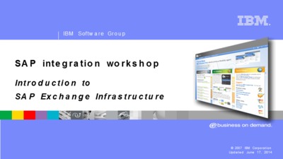 SAP Exchange Infrastructure introduction - IBM MediaCenter