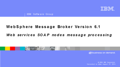 SOAP nodes message processing - IBM Mediacenter