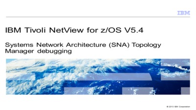 Systems Network Architecture (SNA) Topology Manager debugging - IBM MediaCenter