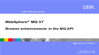 Browse enhancements in the MQ API - IBM MediaCenter