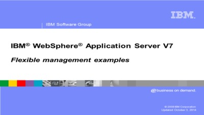 Flexible management examples - IBM MediaCenter