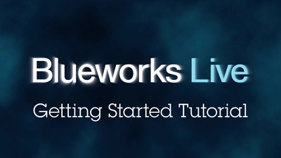Blueworks Live 101: Creating your First Process Model in Blueworks Live - IBM Mediacenter