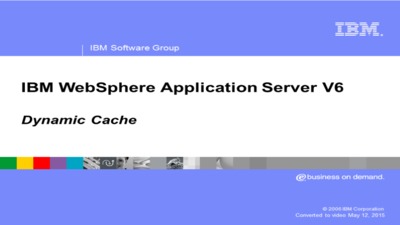 WebSphere Application Server dynamic cache - IBM MediaCenter
