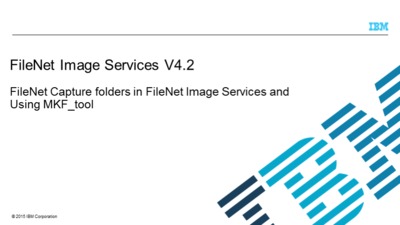 FileNet Capture folders in FileNet Image Services and using MKF_tool ...