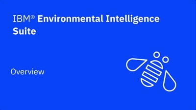 Overview of IBM Environmental Intelligence Suite - IBM Mediacenter