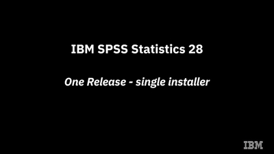 IBM SPSS Statistics 28 One Release - single installer - IBM MediaCenter