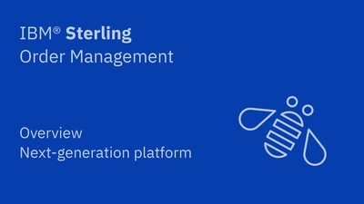 Overview - IBM Sterling Order Management on the next-generation ...