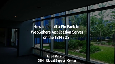 How To Install a WebSphere Application Server Fix Pack on IBM i OS ...