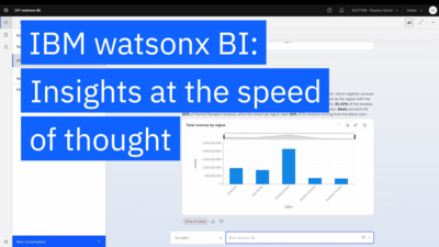 IBM watsonx BI, your new AI-powered business insights agent - IBM Mediacenter