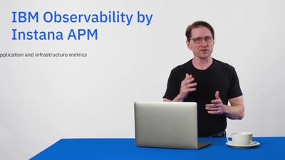 IBM Observability by Instana APM（视频） - IBM Mediacenter