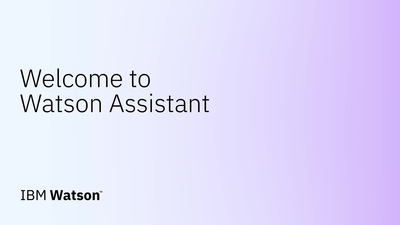 Welcome to watsonx Assistant - IBM Mediacenter