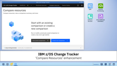 IBM z/OS Change Tracker- Compare Resources enhancement - IBM Mediacenter