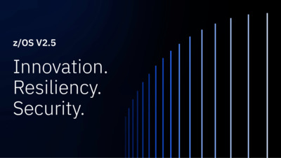 IBM z/OS V2.5: Driving Your Enterprise IT Organization’s Hybrid Cloud ...