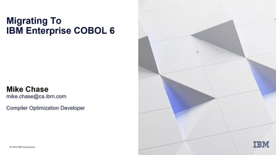 Migrating to Enterprise COBOL for z/OS 6 Webinar - IBM Mediacenter