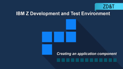 IBM ZD& Creating an Application Component from IBM Z - IBM MediaCenter