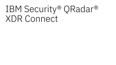 Démo d'IBM Security® QRadar® XDR Connect - IBM Mediacenter