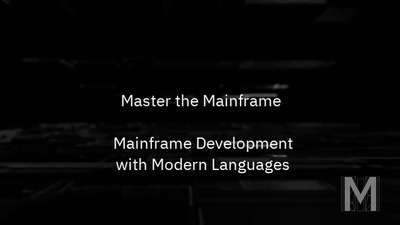 Master the Mainframe - Mainframe development with modern languages ...