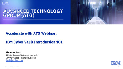 IBM Cyber Vault Introduction 101 - March 20, 2025 - IBM Mediacenter