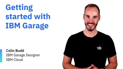 Empezando con IBM Garage - IBM Mediacenter