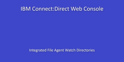 File agent watch directory management - IBM Mediacenter