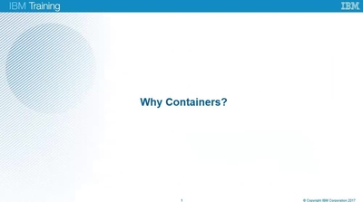 Why containers? - IBM Mediacenter