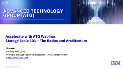 IBM Storage Scale 101 - The Basics & Architecture - June 12, 2025 - IBM ...