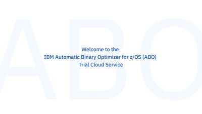 IBM Automatic Binary Optimizer for z/OS (ABO) - IBM Mediacenter